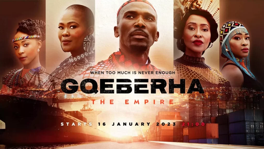 Gqeberha: The Empire Full Story, Plot Summary, Casts, Teasers 2024 ...